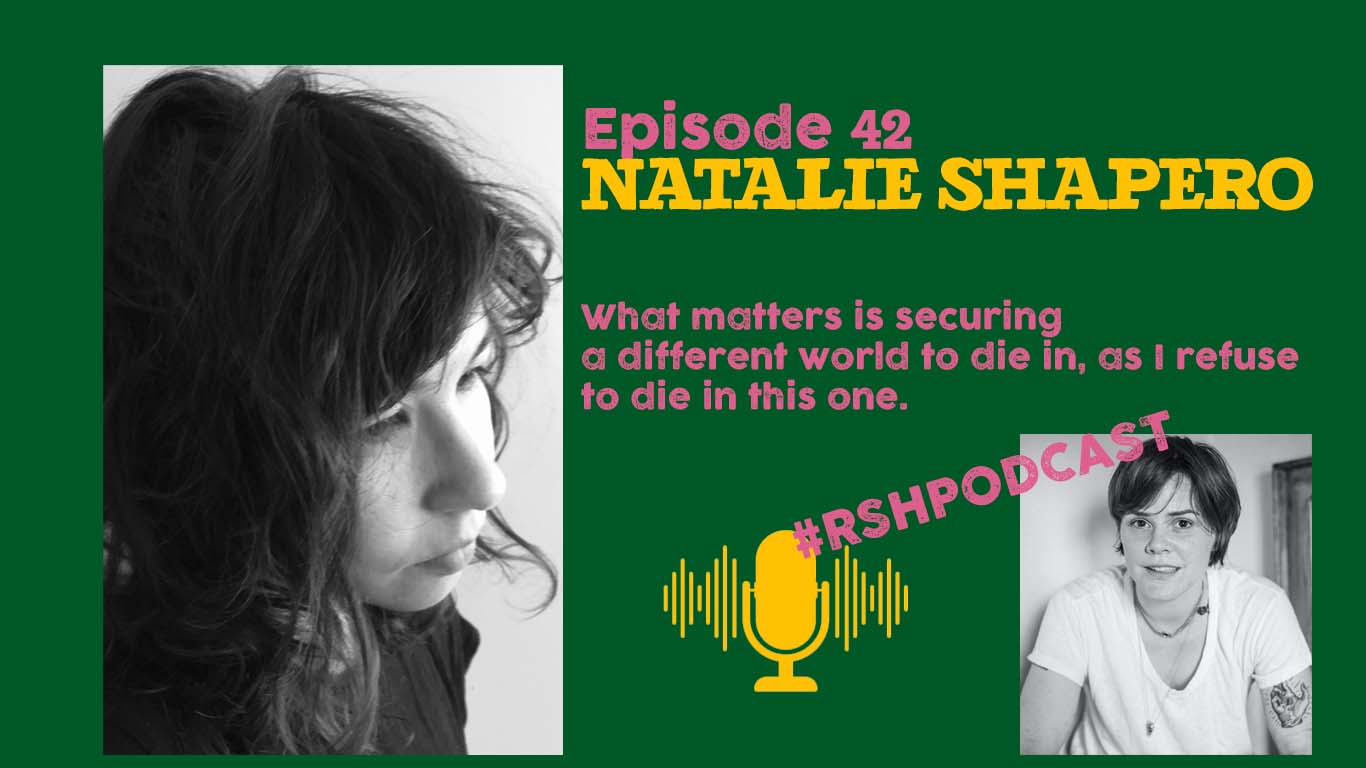 Episode 42: The Poems that Write Towards Nothing; Natalie Shapero - Ode ...